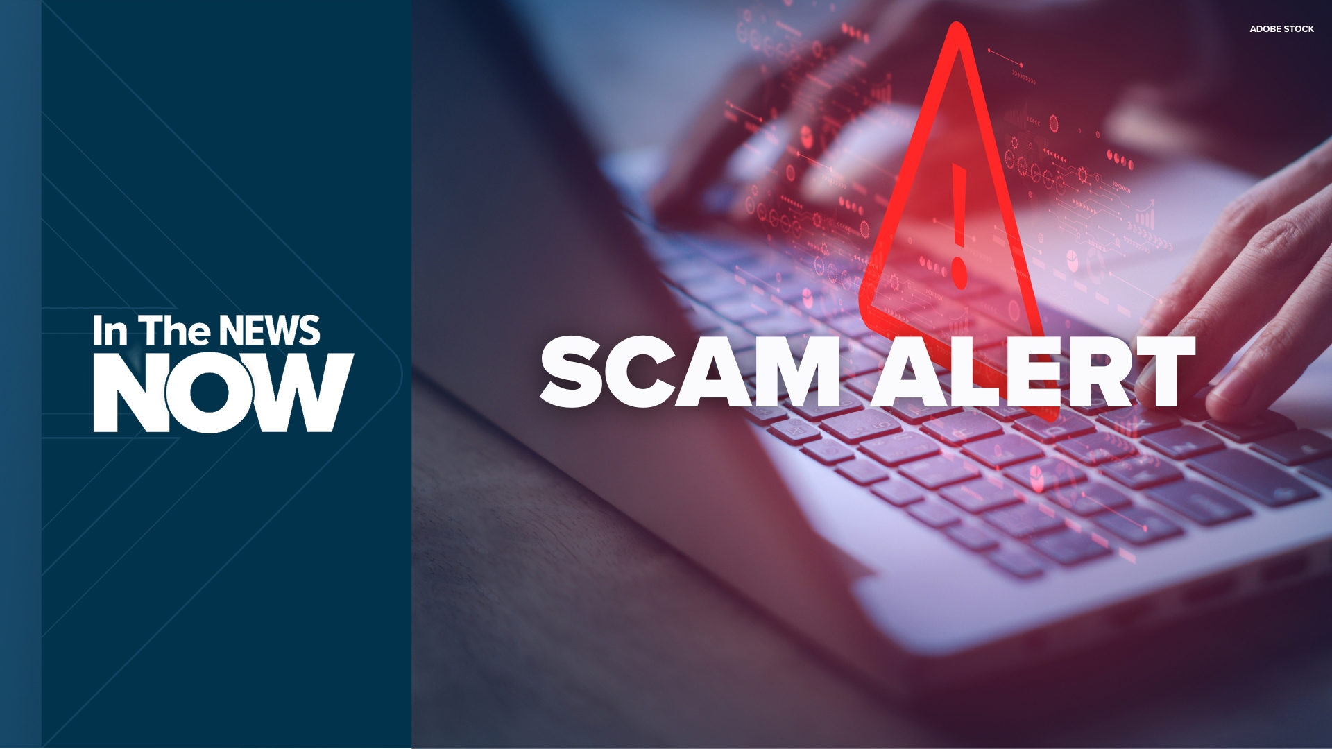 Scams to look out for | In the News Now | 11alive.com