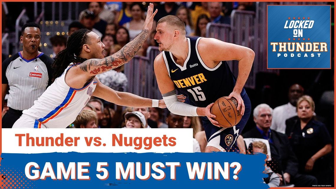 OKC Thunder HAVE TO Win Game 5 vs. Nuggets, NBA Draft Lottery SHOCKS ...