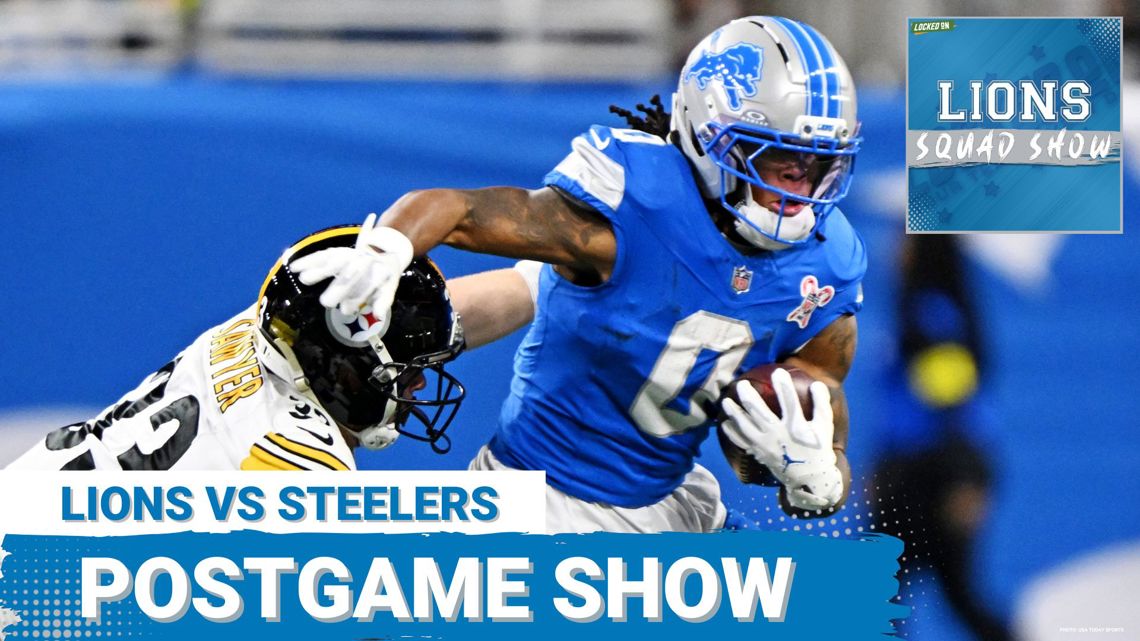 LIONS SQUAD SHOW: Detroit Lions vs Pittsburgh Steelers | Postgame Show ...