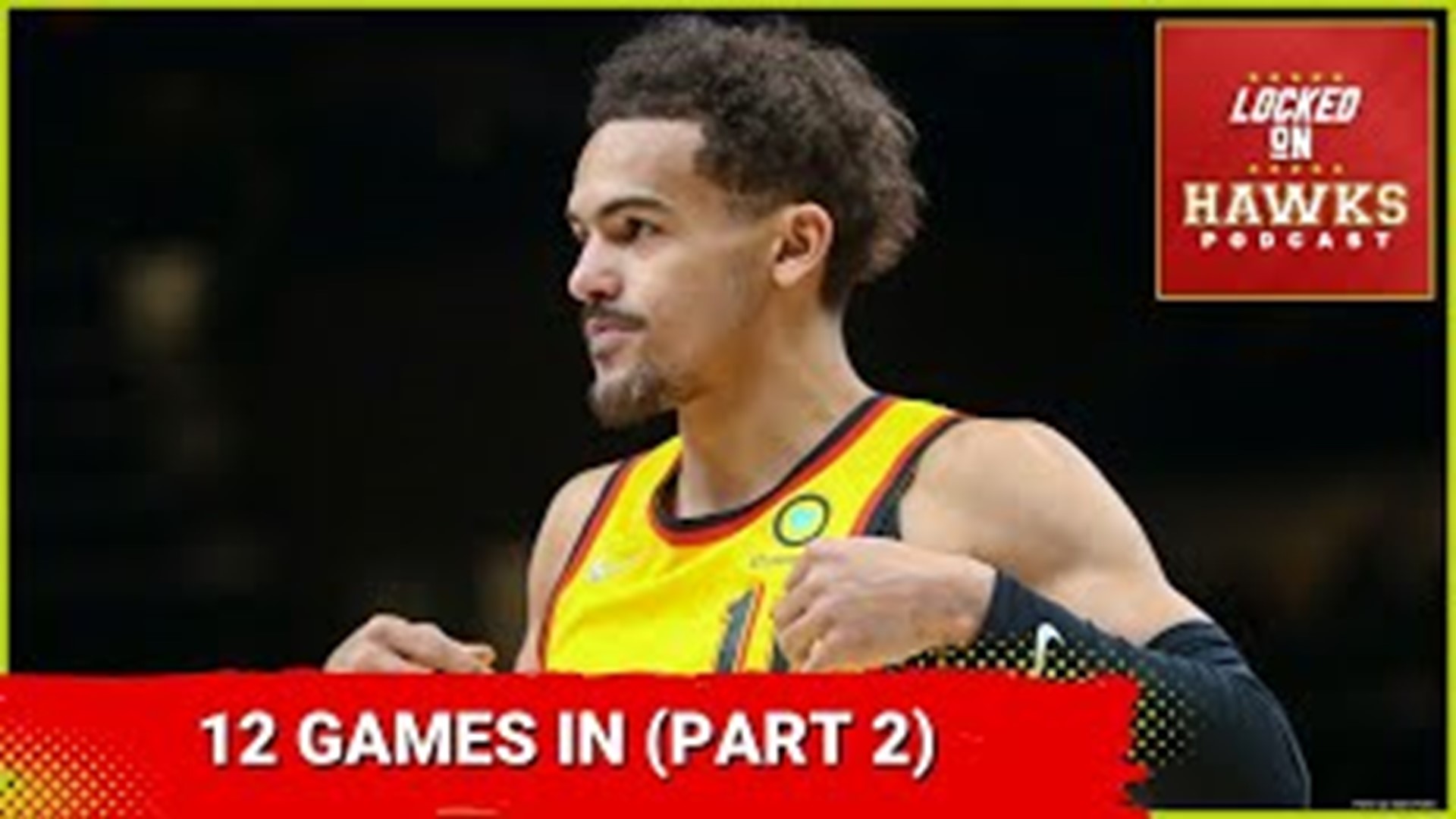 12-game mark of the 2023-24 Atlanta Hawks season with Tyler Jones (Part ...