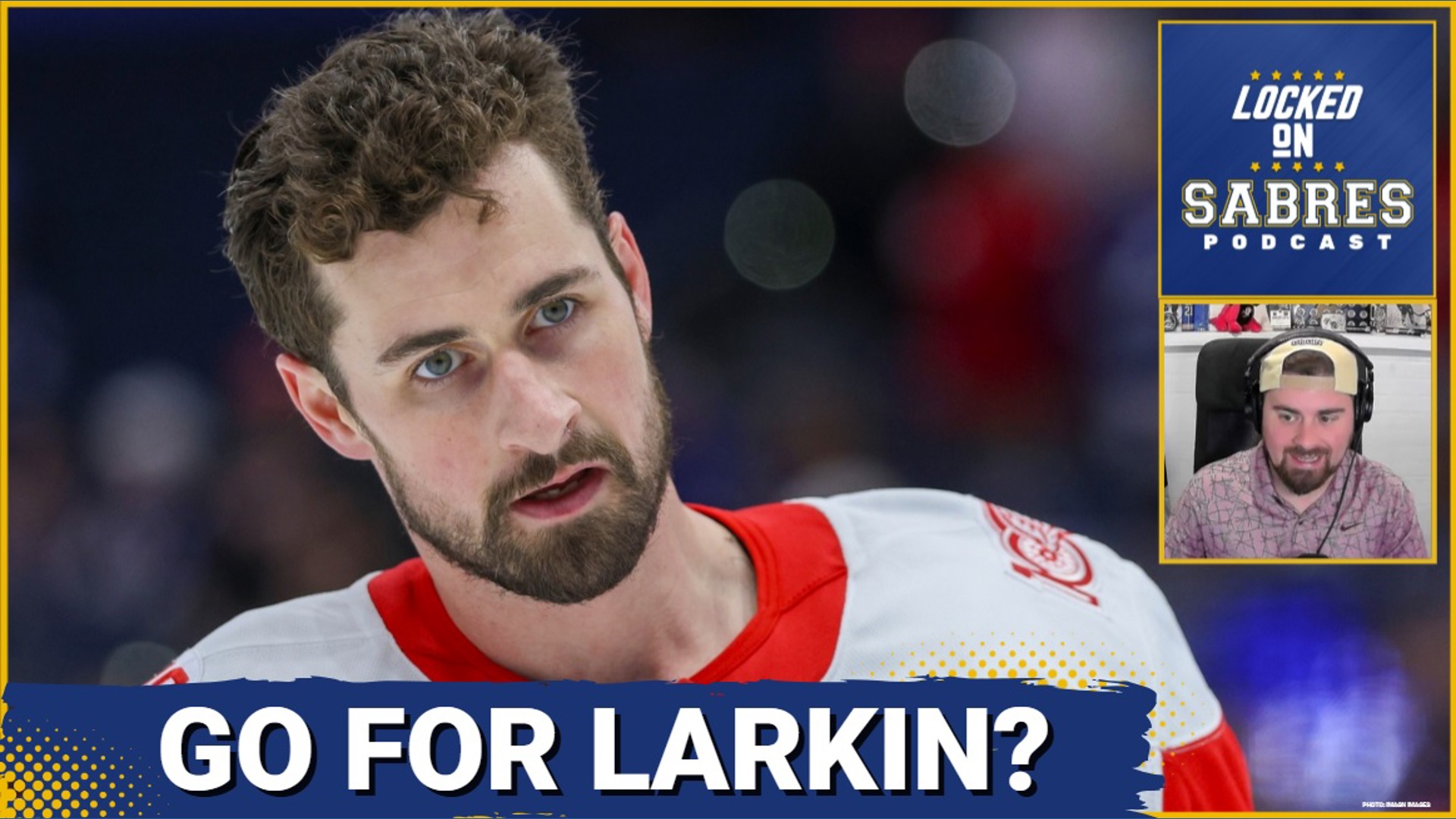 Dylan Larkin TRADE would make the Buffalo Sabres strong Stanley Cup ...