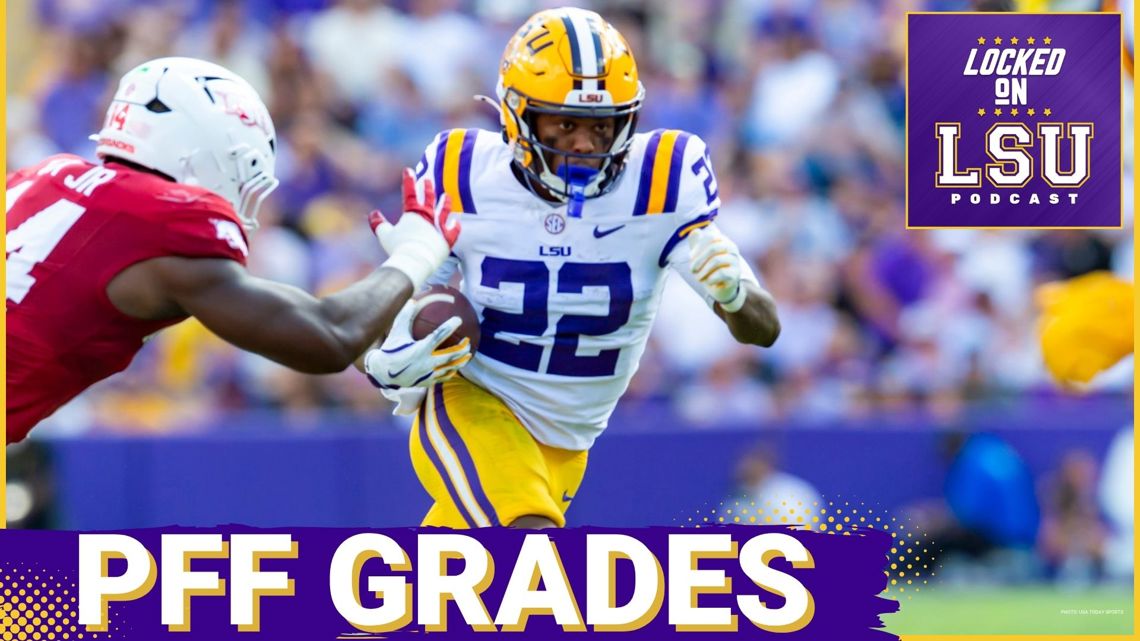 PFF GRADES ARE IN: LSU’s RBs EXPLODE, OTs COLLAPSE… AND VAN BUREN’S ...