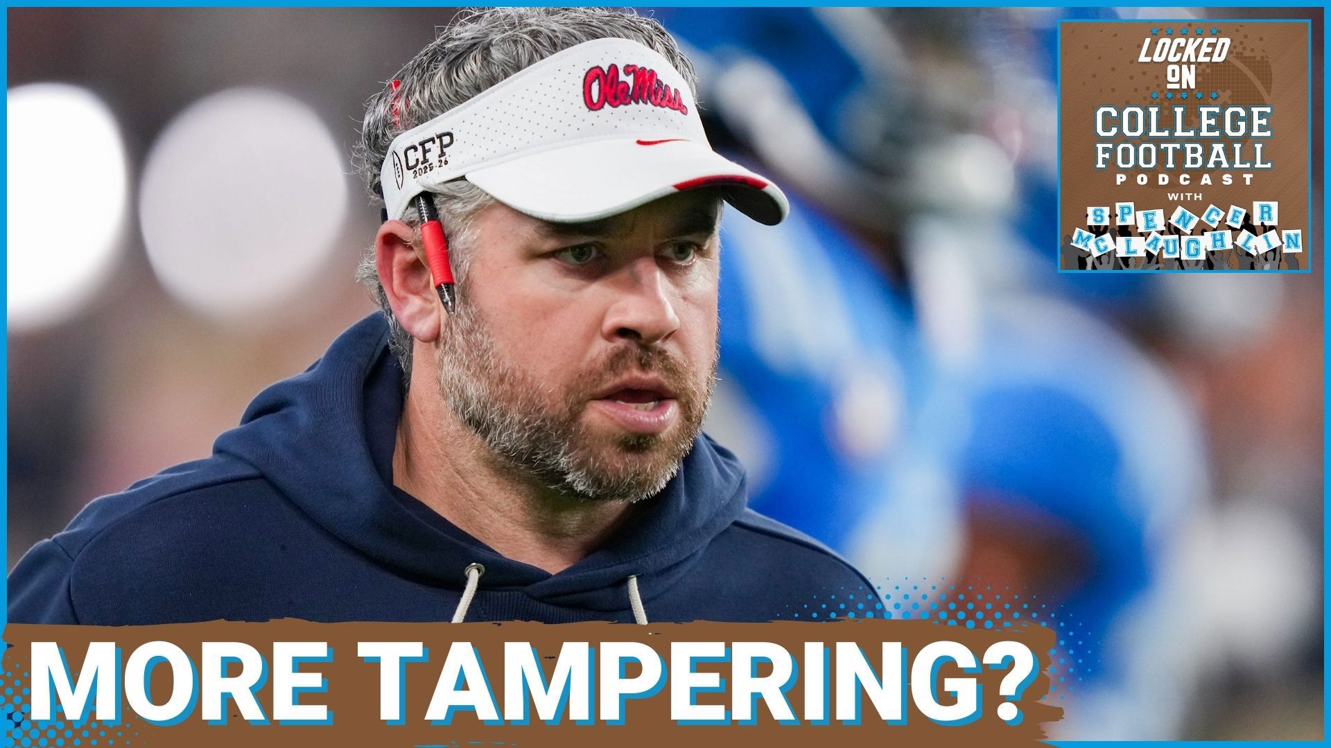TAMPERING? Ole Miss and Luke Ferrelli—Will NCAA Enforce Rules as Pete ...