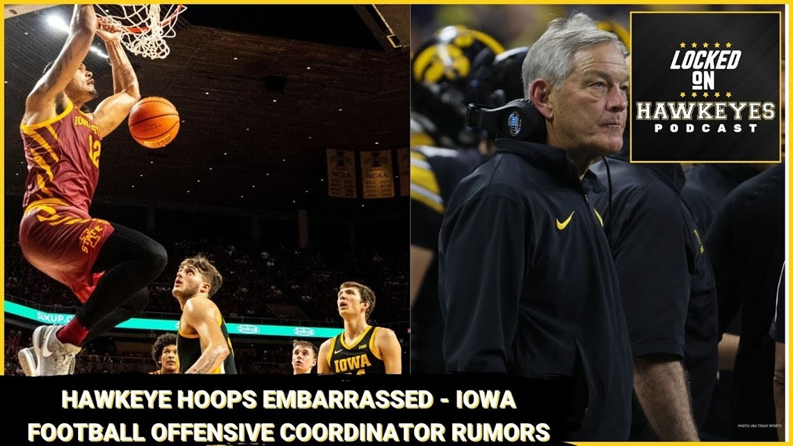 Hawkeye Hoops embarrassed at ISU, Iowa Football offensive coordinator ...