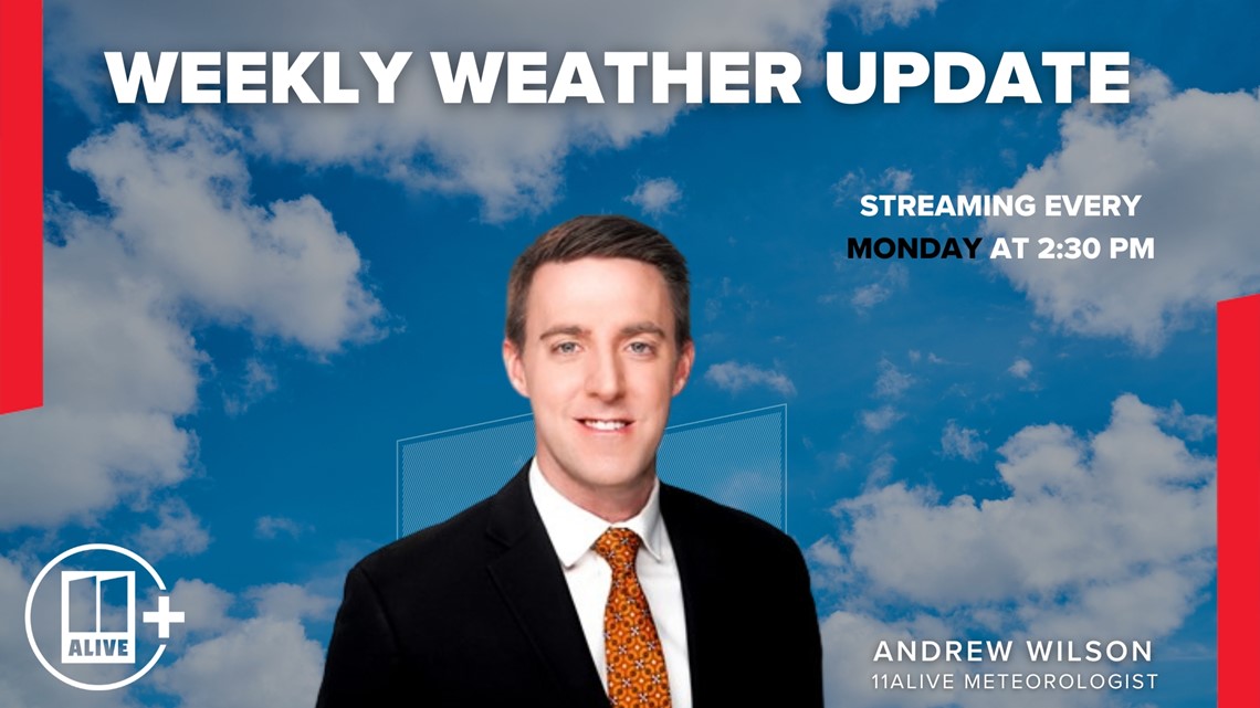 Weekly weather update July 31 | Forecast in metro Atlanta | 11alive.com