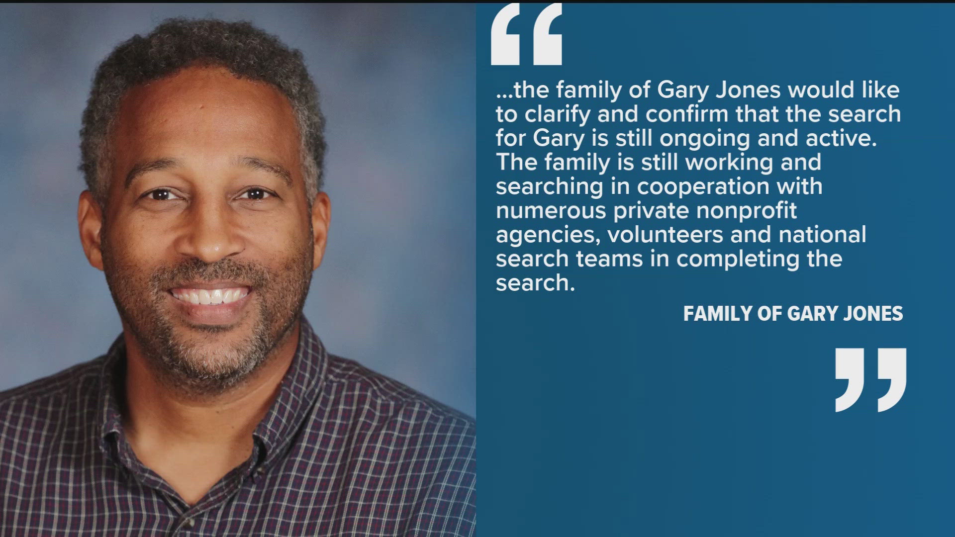 Gary Jones' family thanks volunteers, says search is not over yet ...
