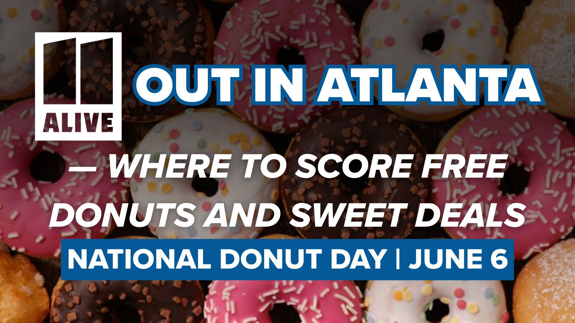 Free donuts in Atlanta: Here's where to go for National Donut Day 2025 ...